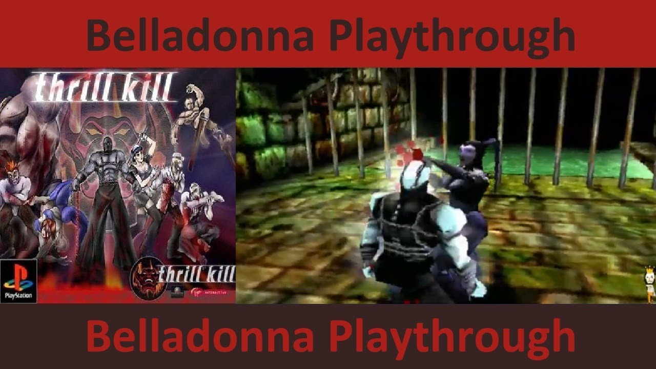 Thrill Kill PS1 (Unreleased) Belladonna Playthrough - YouTube