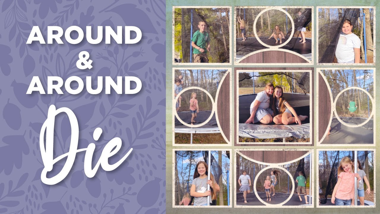 Around & Around Die Demo | Scrapbook Die Cutting - YouTube