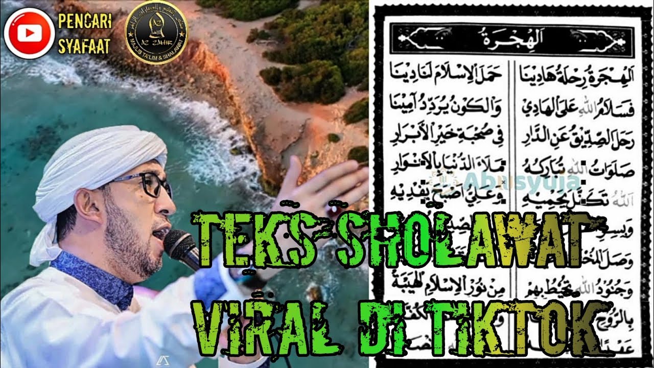 Teks Lirik Sholawat Viral di tiktok Al hijrotu | Al kaunu adho'a | Az ...