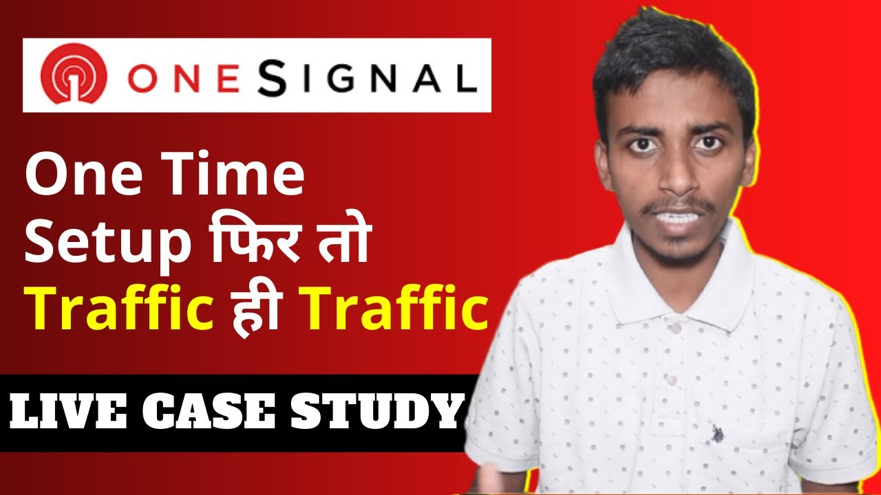 OneSignal Push Notification Full Setup in Hindi | Live Case Study | Traffic Proof | Wordpress ...