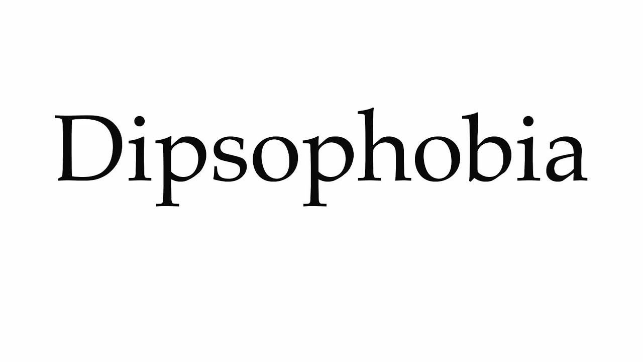 How to Pronounce Dipsophobia - YouTube