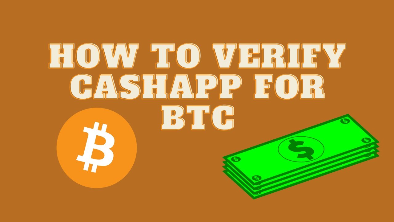 How To Verify CashApp For BTC - YouTube