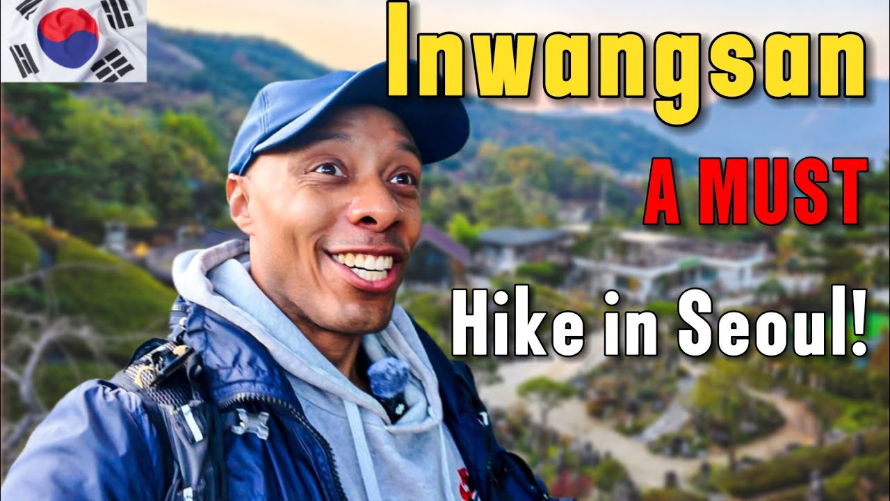 American Expat Explorer Discovers Seoul's Easiest Mountain Inwangsan! - YouTube