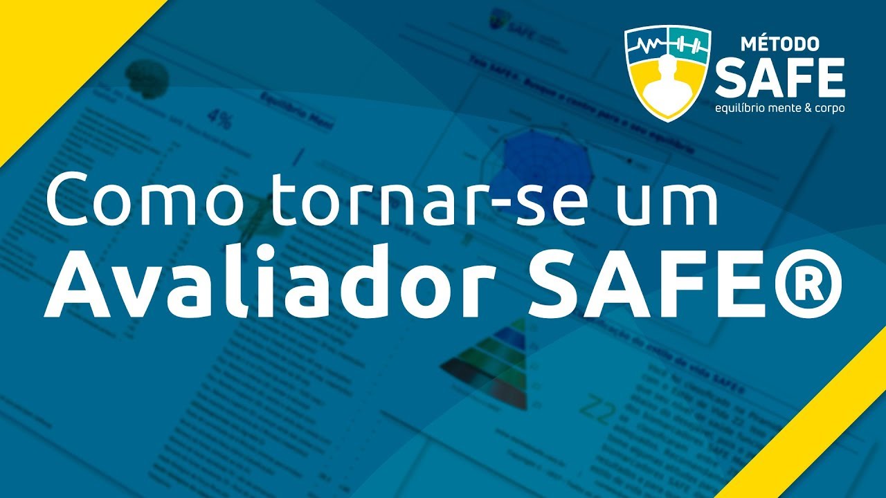 Como você se torna avaliador SAFE® para envio do link do Check-up SAFE ...