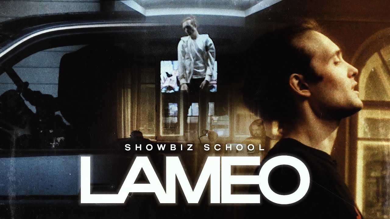 Showbiz School – LAMEO (Official Video) - YouTube