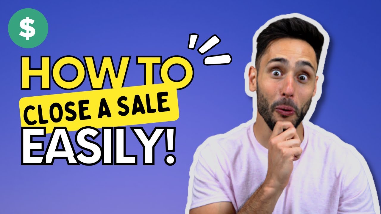 5 Ways to Close any Sale | Sales Call Tips - YouTube