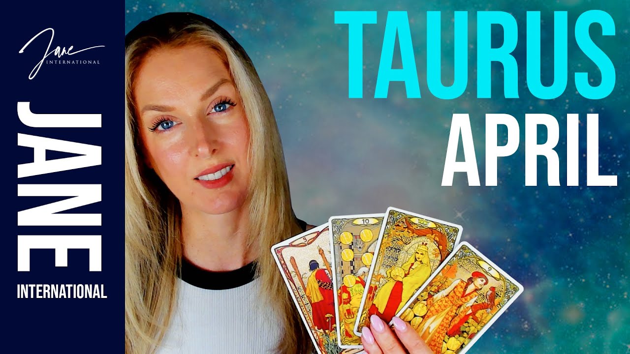 Taurus April 2025 Tarot Card Predictions - YouTube