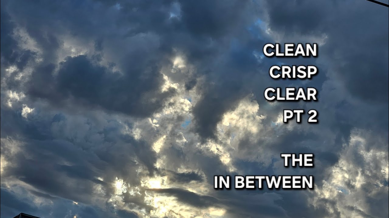 Clean. Crisp. Clear. Pt 2. - YouTube