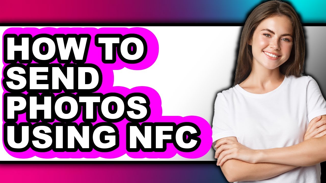 How to Send Photos Using Nfc (easy Method) - YouTube