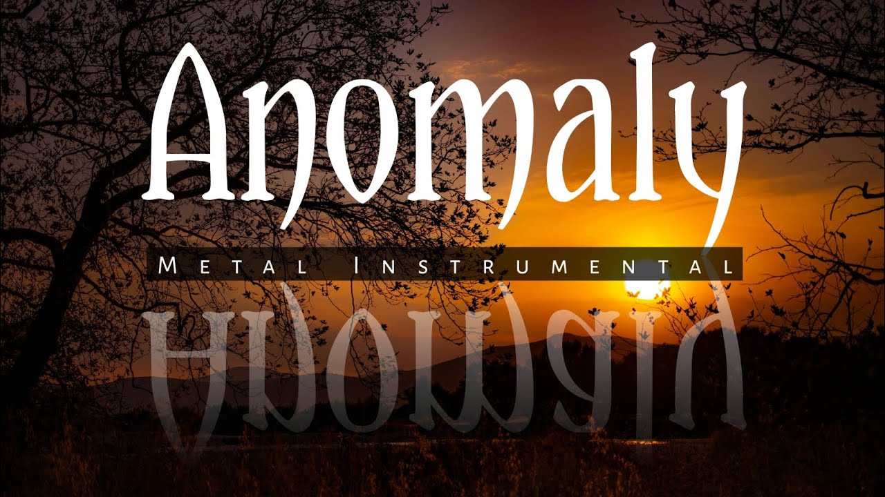 Anomaly-Metal Instrumental (no vocal) @MetalSyndicate - YouTube