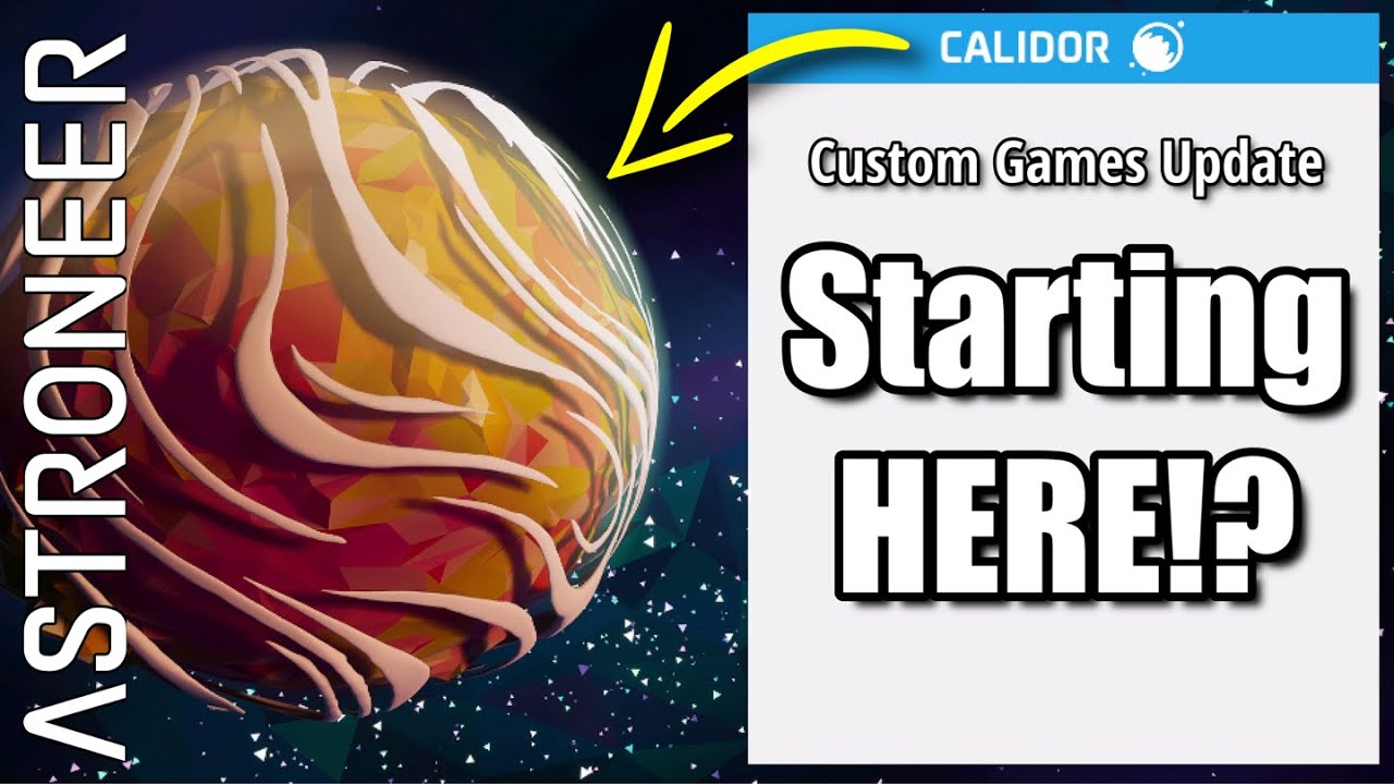 Starting out on Calidor! Custom Games Update | Astroneer Live 🔴 - YouTube
