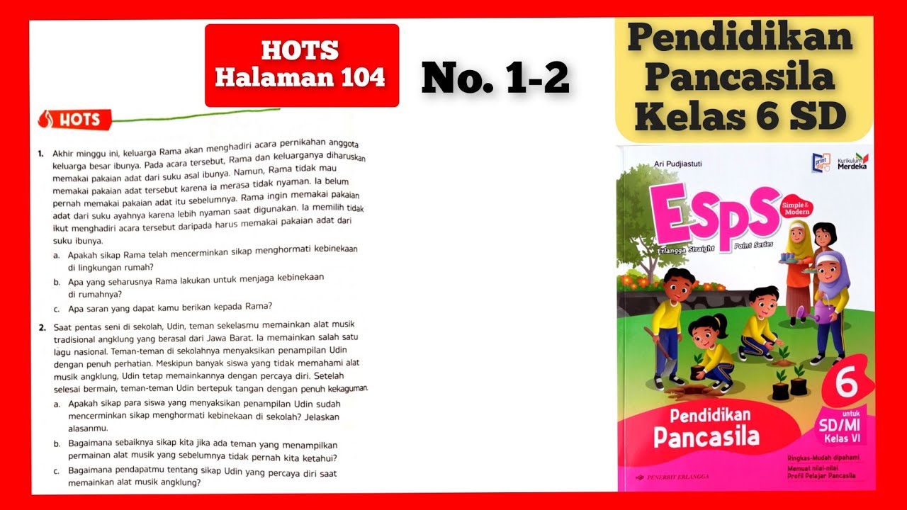 1-2 | HOTS Halaman 104 No. 1-2 Pendidikan Pancasila Kelas 6 Kurikulum ...
