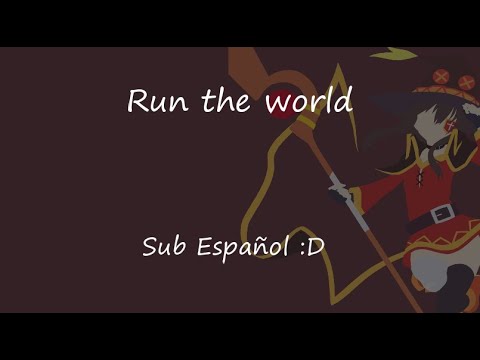 Run the world - sub español - Megumin! - YouTube