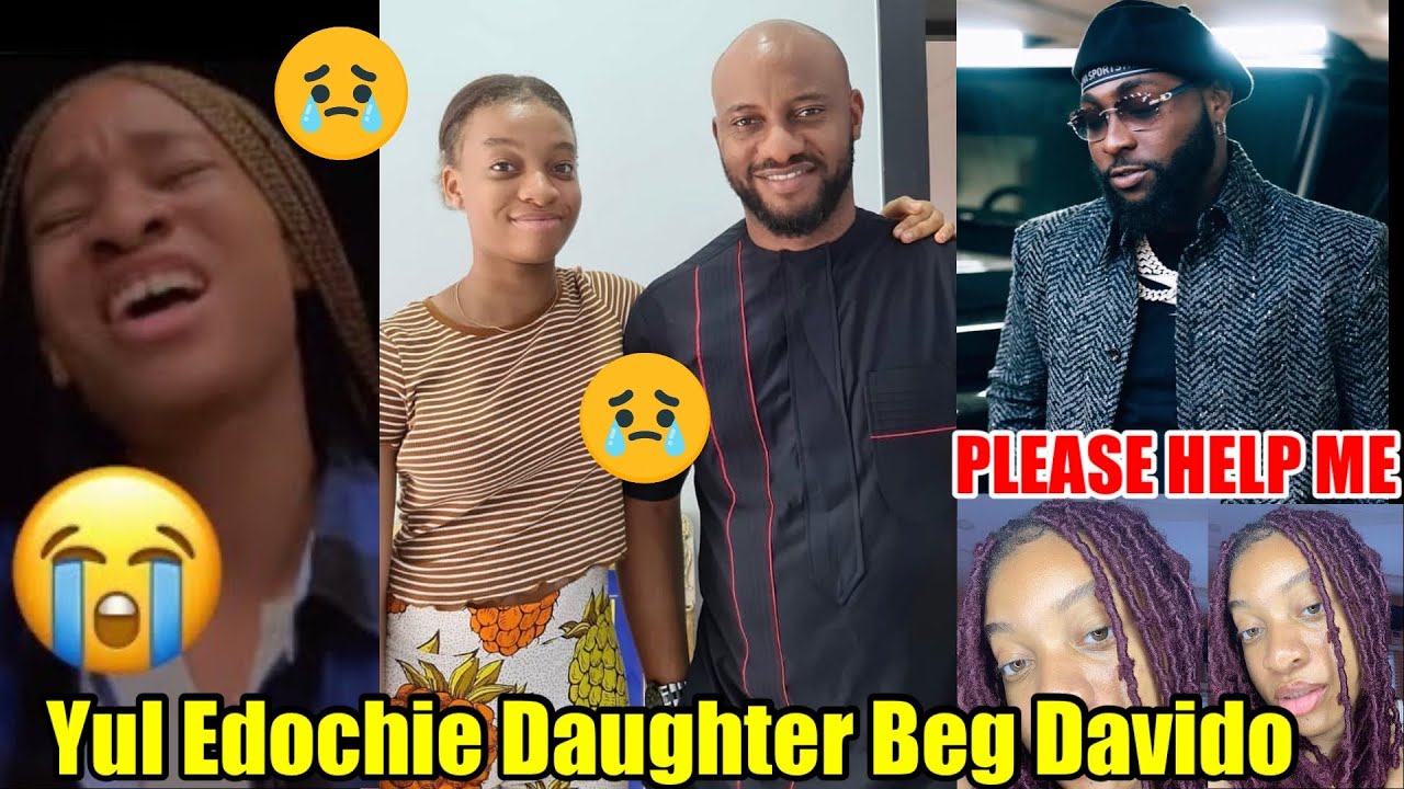 R.I.P Yul Edochie First Daughter Danielle In Tears As She Begs Davido ...