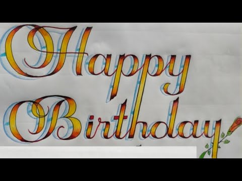 How to write happy birthday in fancy handwriting - YouTube
