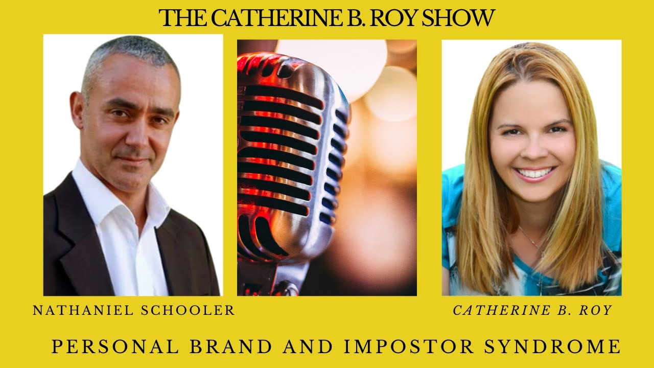 Mastering Personal Brand and Impostor Syndrome with Nathaniel Schooler ...
