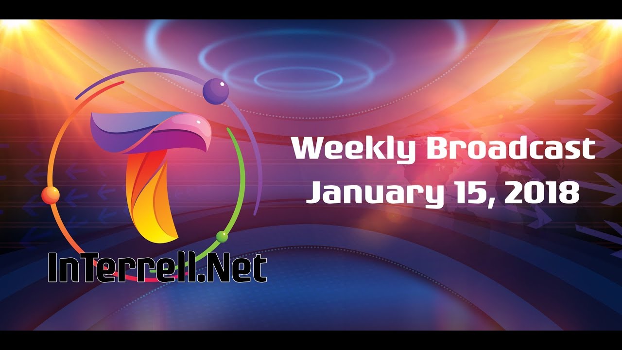 Weekly Broadcast January 15, 2018 - YouTube