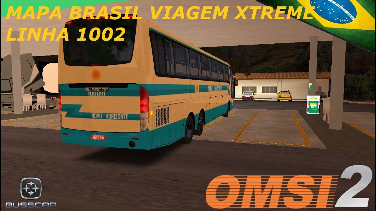 OMSI 2 - MAPA BRASIL VIAGEM XTREME - BUSSCAR LINHA 1002 - YouTube