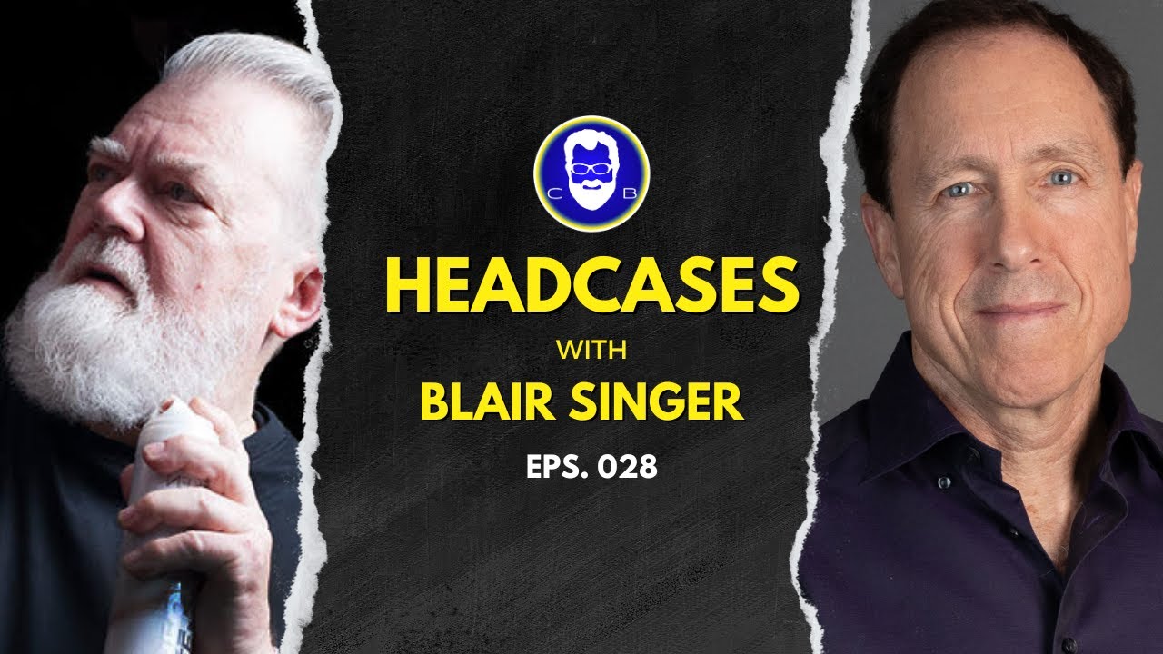 Chris Baran's Headcases ep27 - Blair Singer - YouTube