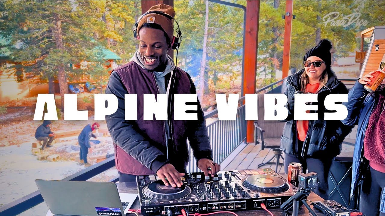 Campfire Mountain Cabin Set w/ DJ ParaDice | R&B | FUNK | HIPHOP | AFRO ...