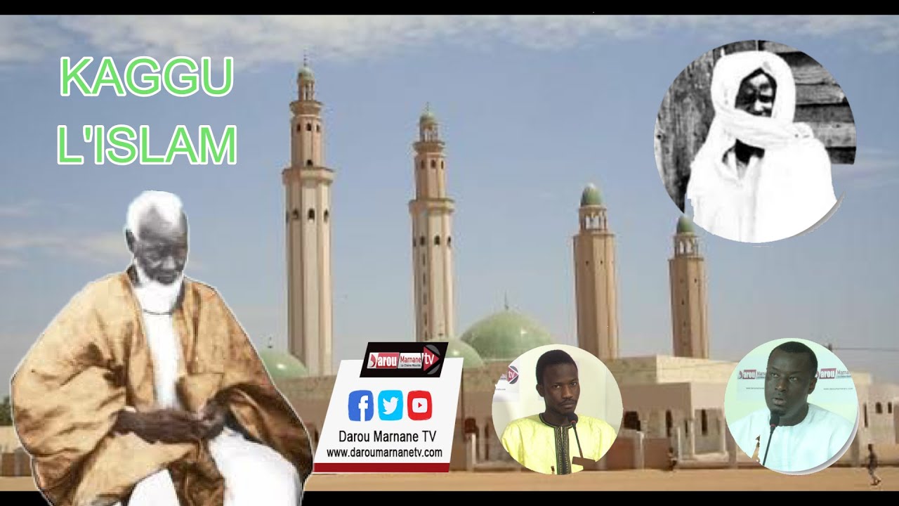 KAGGU L'ISLAM : La Vie et l.oeuvre de Cheikh ibrahima faty Mbacké Borom ...