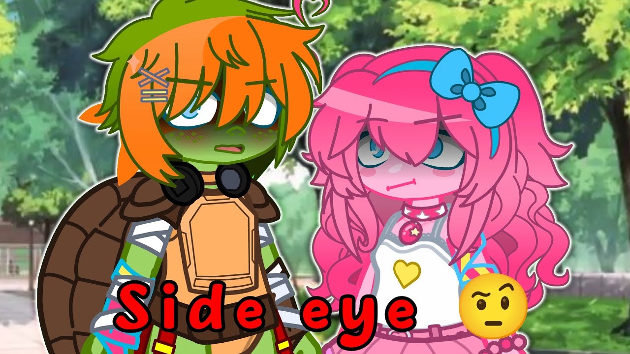 Side Eye 🤨 | | Meme | | Ft! MikeyPie 🧡🩷 // ♡ Gacha Nebula ♡ - YouTube