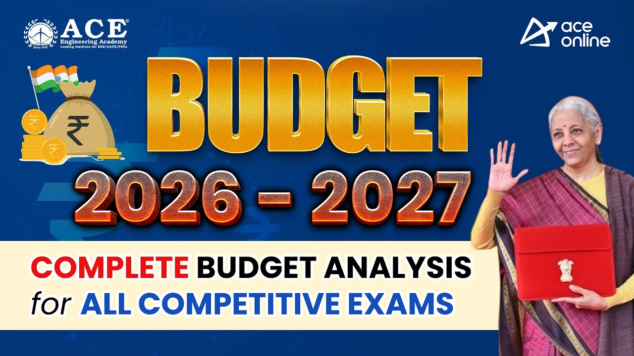 Budget 2026-27 | Complete Budget Analysis for all Competitive Exams ...