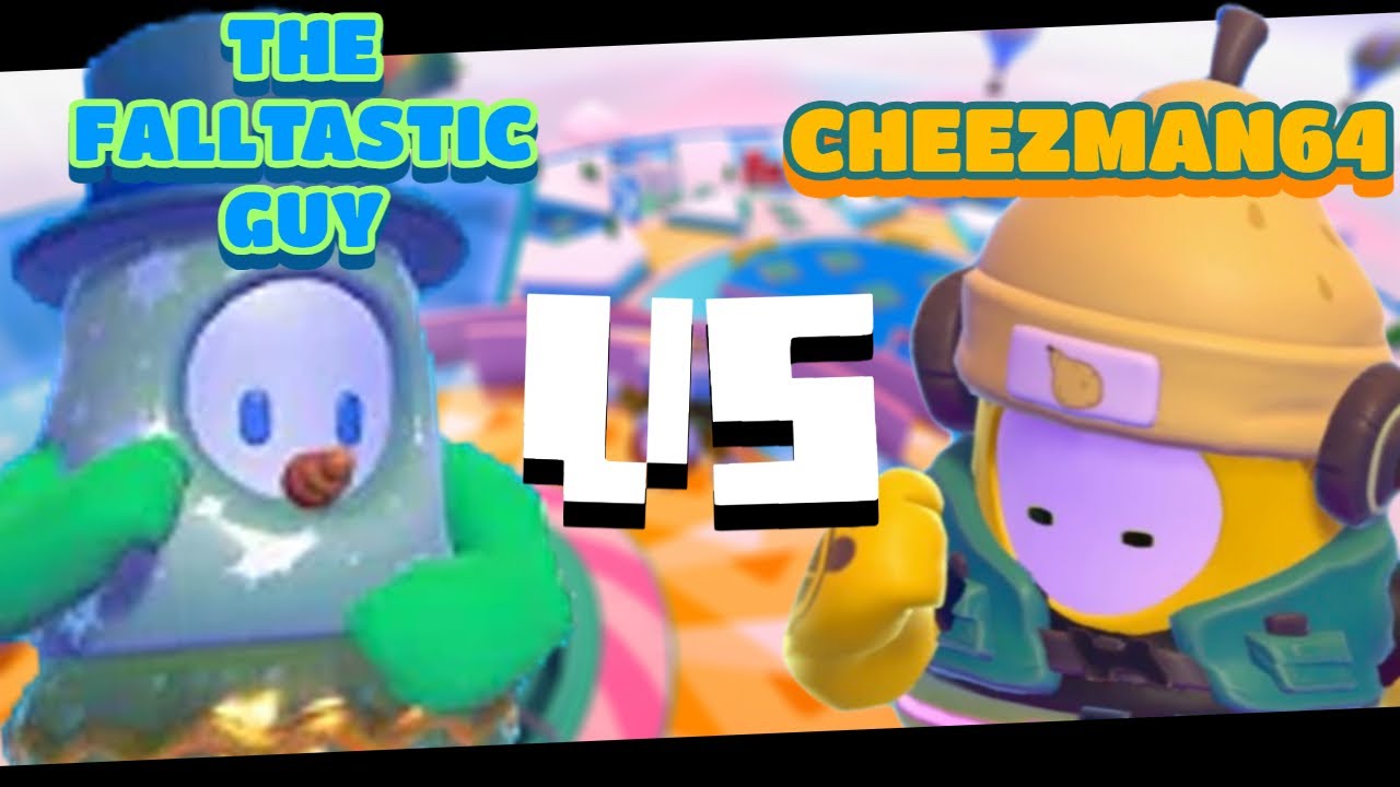 Cheezman64 VS The Falltastic Guy - YouTube
