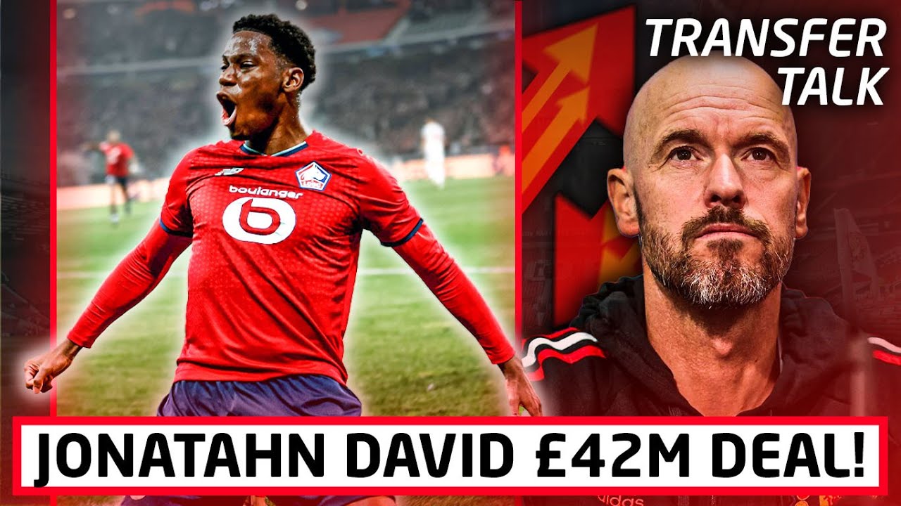 United Free Run At Jonathan David In £42m Transfer! | De Jong Going Chelsea? | Transfer News ...
