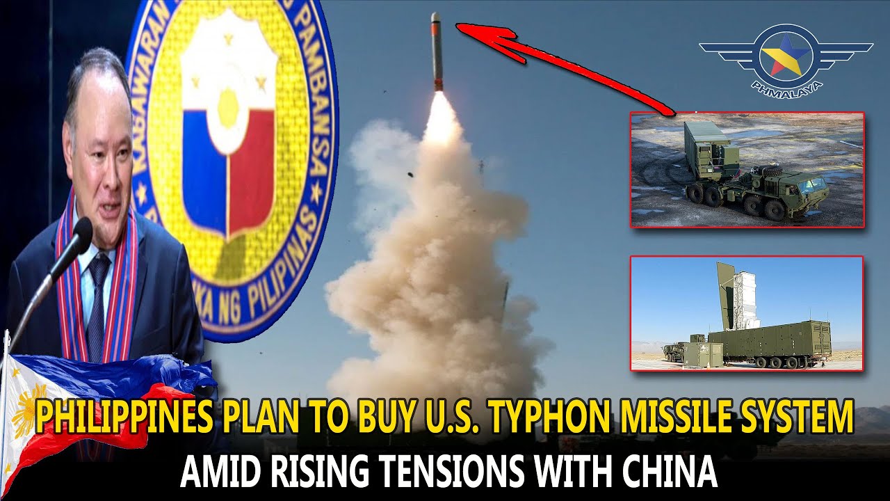 🚀💥PHILIPPINES TO BUY U S TYPHON MISSILE SYSTEM AMID RISING TENSIONS ...