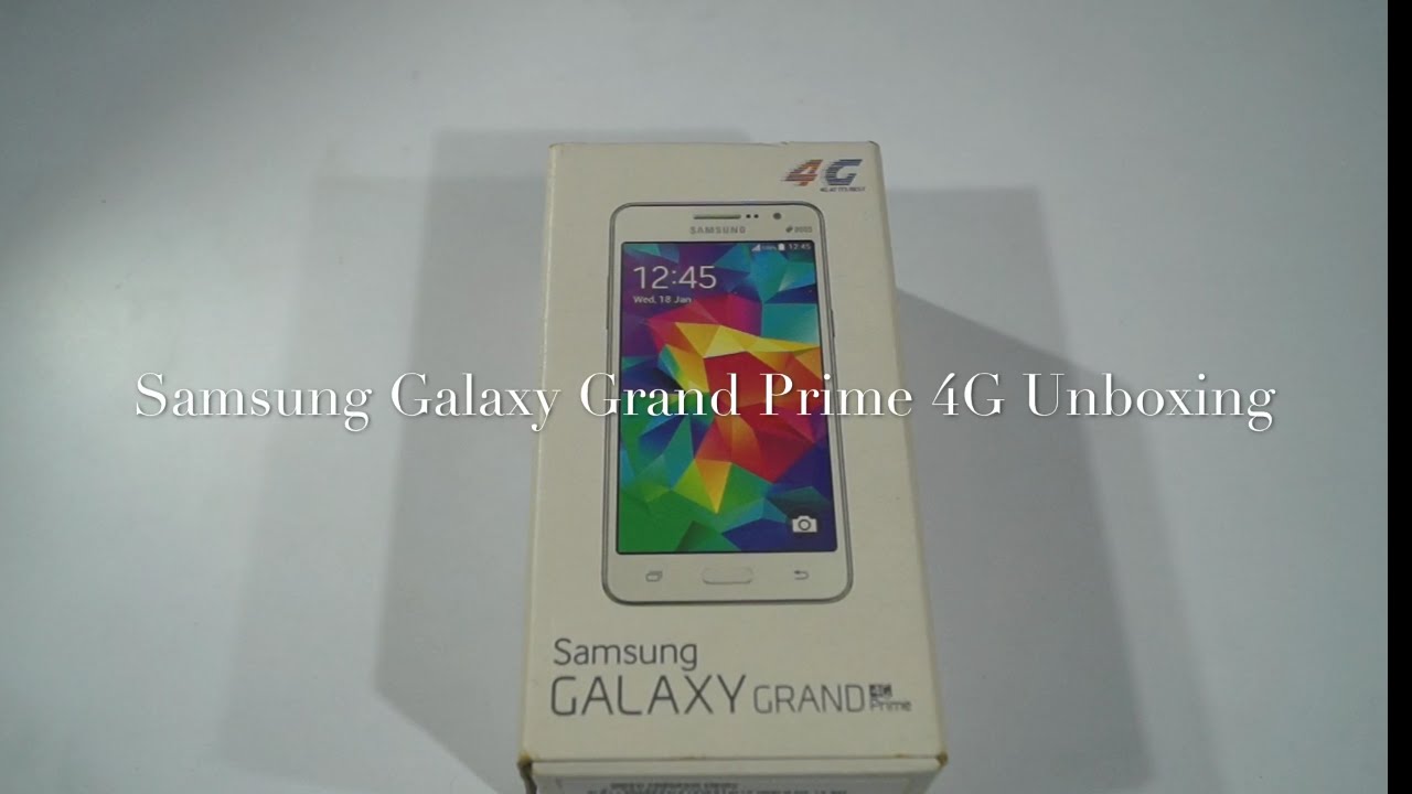 Samsung Galaxy Grand Prime 4G - Unboxing - YouTube