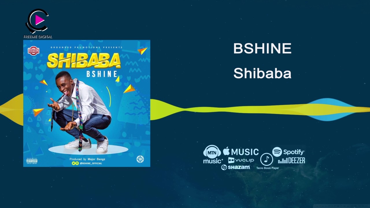 Bshine - Shibaba [Official Audio] - YouTube Music
