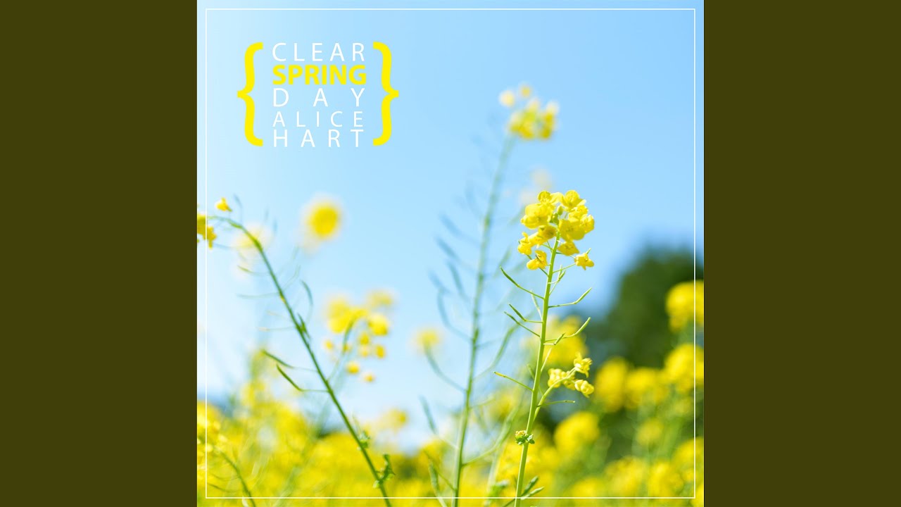 Clear Spring Day - YouTube