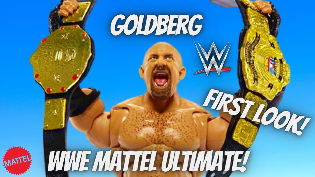 WWE Mattel Ultimate Goldberg Figure First Look!! - YouTube