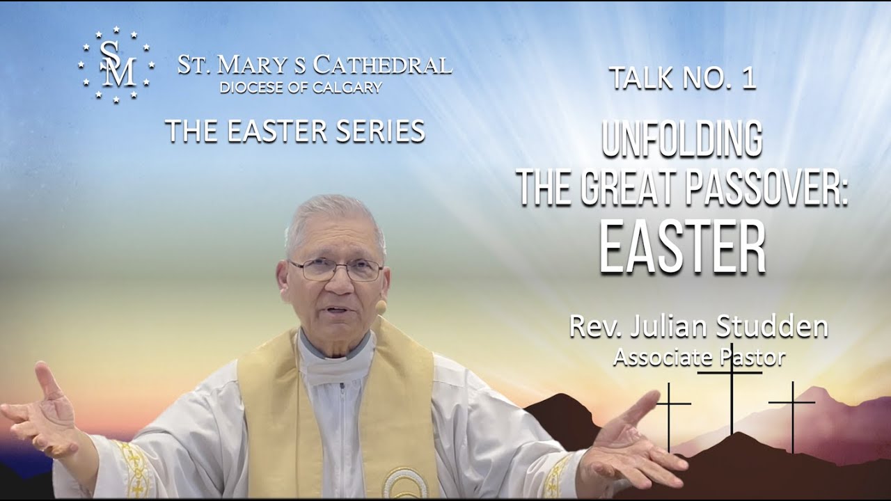 Unfolding the Great Passover Easter by Rev Julian Studden - YouTube