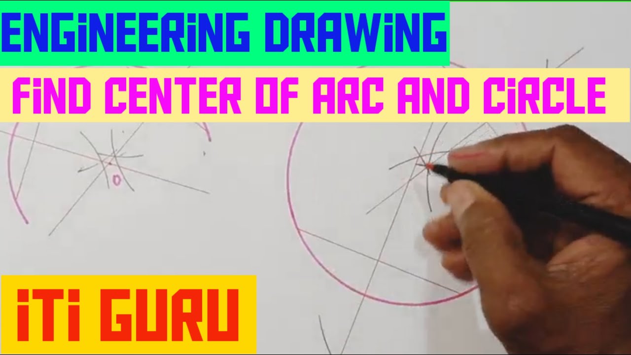 How to find center of arc & circle || Engineering Drawing || रेडीअस और ...