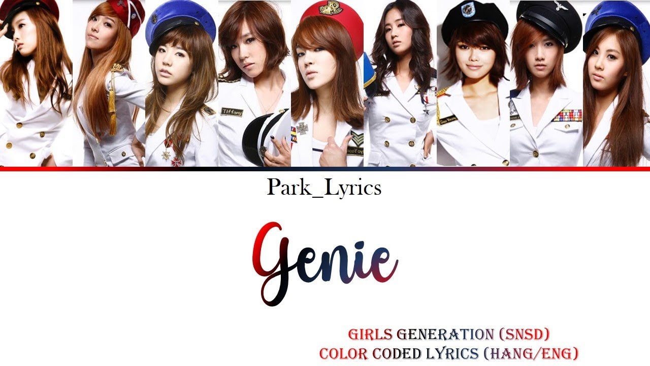 Girl's Generation Genie Color Coded Lyrics (Hang/Eng) - YouTube