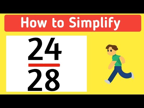 How to Simplify the Fraction 24/28 | 24/28 Simplified - YouTube