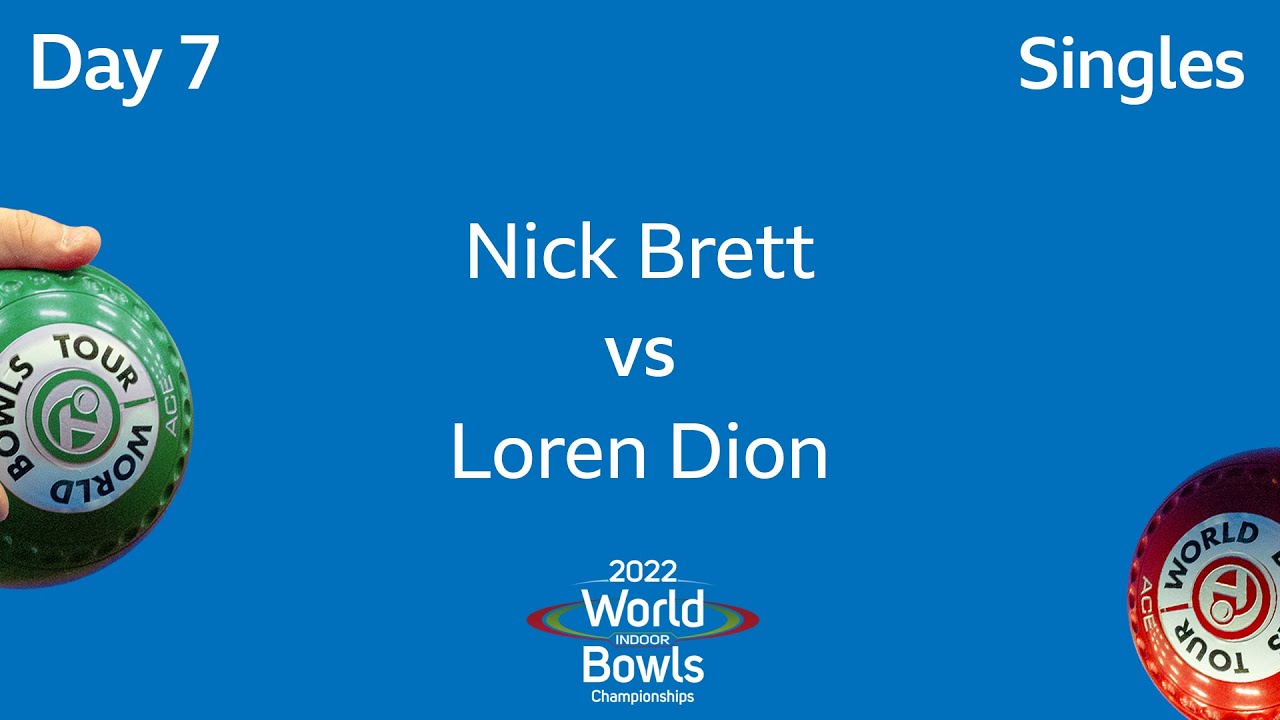 2022 World Indoor Bowls Championships - Day 7: Nick Brett vs Loren Dion ...