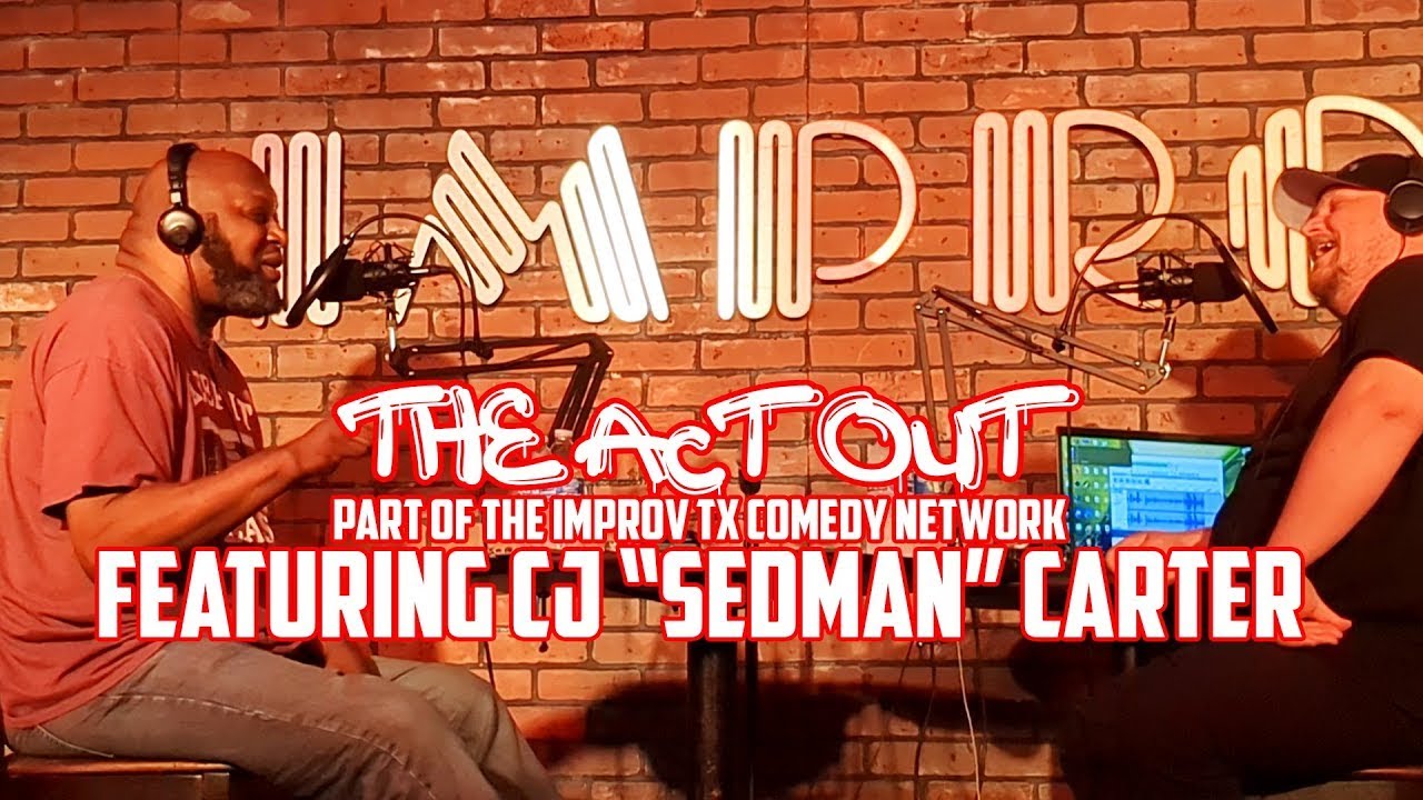 The Act Out - S02E07 - Cj "Sedman" Carter - YouTube