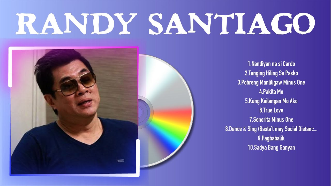 Randy Santiago Greatest Hits OPM Songs Collection ~ Top Hits Music ...
