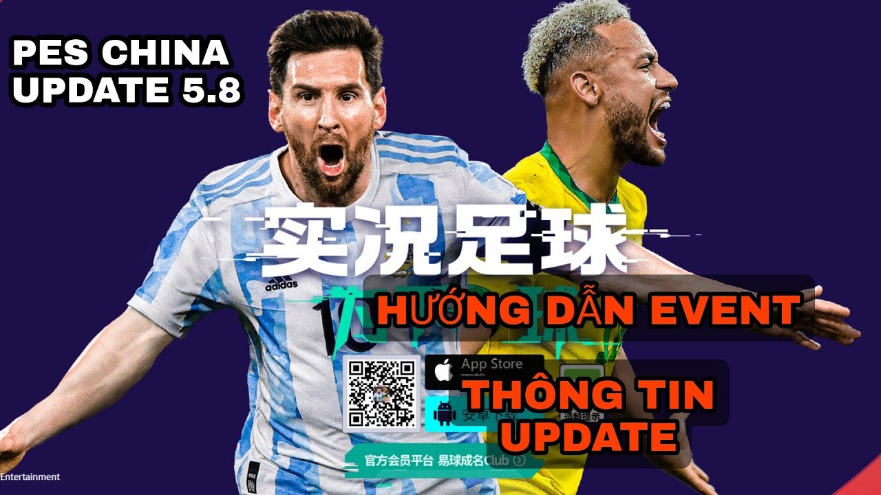 [ PES CHINA] | UPDATE 5.8 , KỈ NIỆM 4 NĂM | HƯỚNG DẪN EVENT & THÔNG TIN ...
