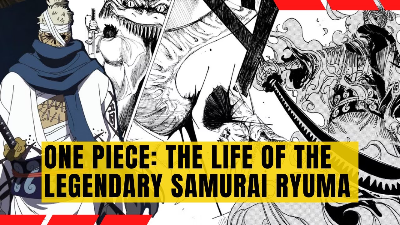 One Piece The History of The Legendary Samurai Ryuma - YouTube