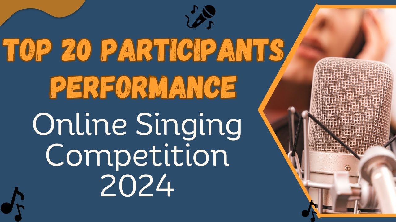Top 20 Participants Performance | Online Singing Competition 2024 ...