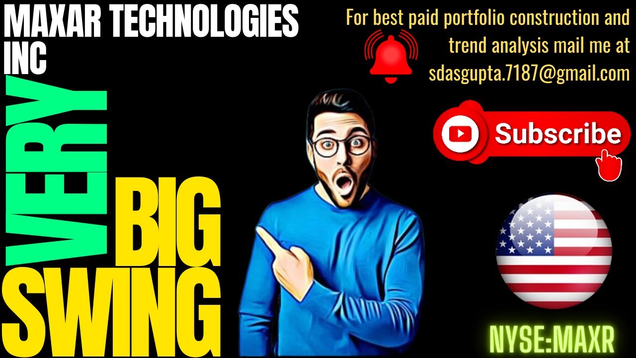 MAXAR TECHNOLOGIES VERY BIG SWING | MAXR STOCK ANALYSIS | MAXR STOCK ...