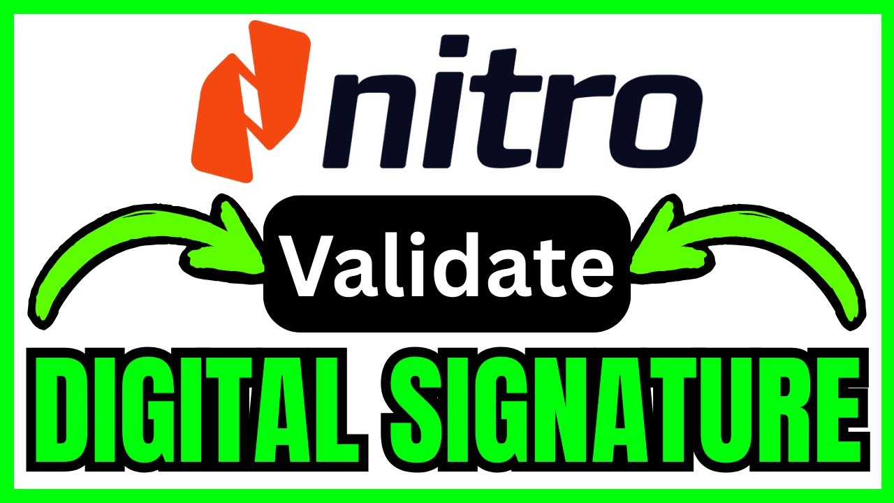 How To VALIDATE Digital Signature In Nitro PDF (QUICK & EASY) 2026 ...