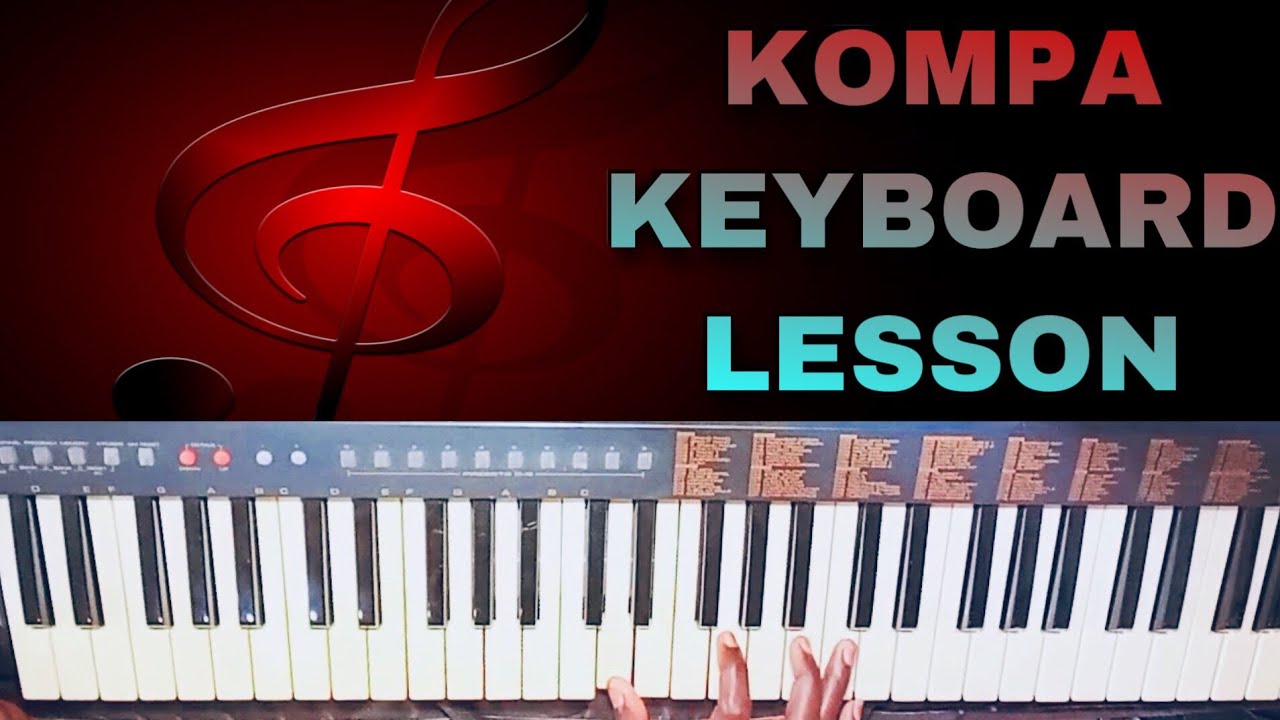 Kompa Keyboard Lesson | Kompa Piano | Improvisation Solo Kompa Chords ...
