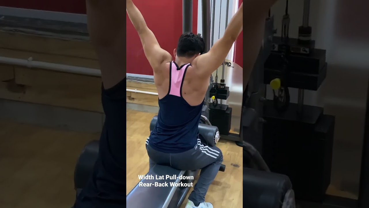 Width lat pull-down- Back workout #shorts 3-4sets12-15Reps - YouTube