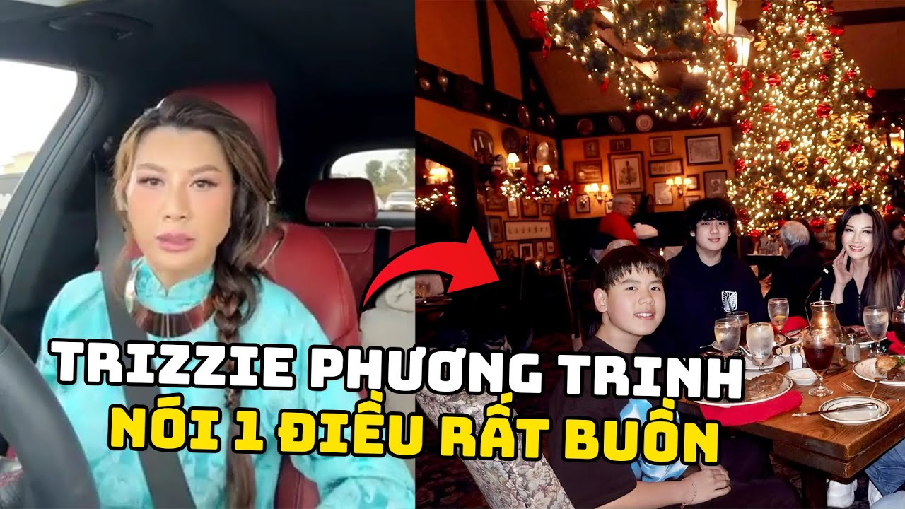 Trizzie phương trinh vợ cũ bằng kiều nói một điều rất buồn vì các con ...