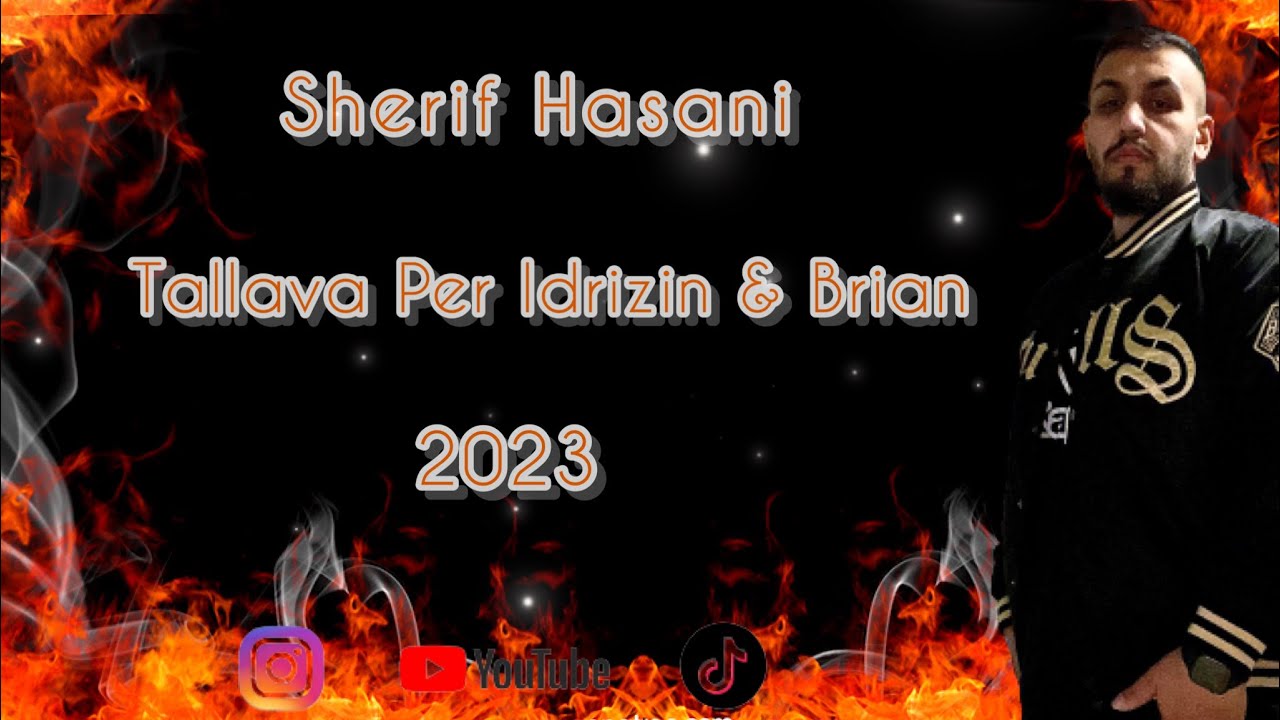 Sherif Hasani Tallava 2023 (Idrizin & Brian Familie) - YouTube